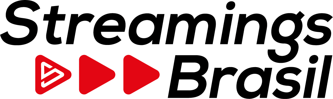 Streamings Brasil | Tudo sobre os principais Streamings no Brasil